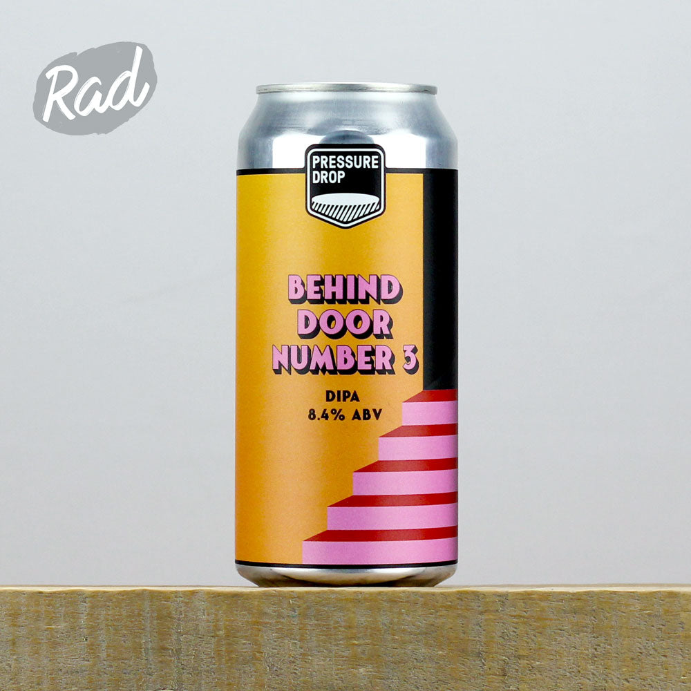 Pressure Drop Behind Door Number 3 – RAD Beer